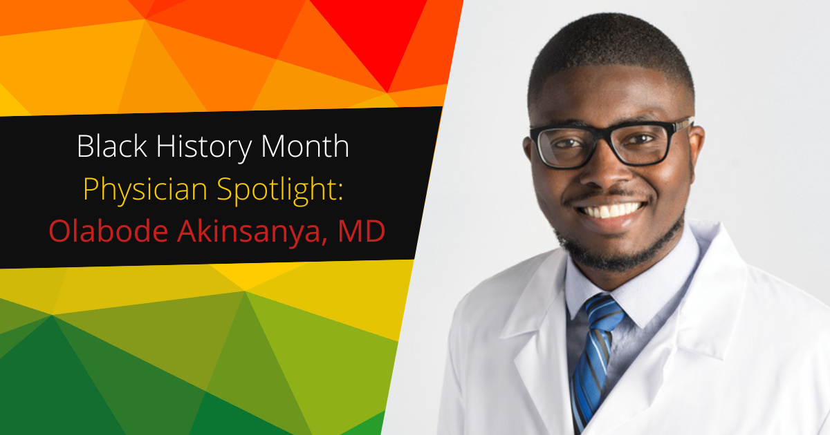 Black History Month Spotlight: Olabode Akinsanya, MD